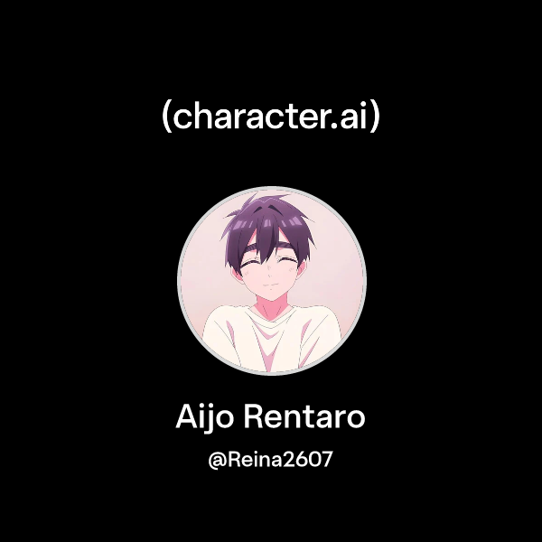 Chat with Aijo Rentaro | character.ai | AI Chat, Reimagined–Your Words ...