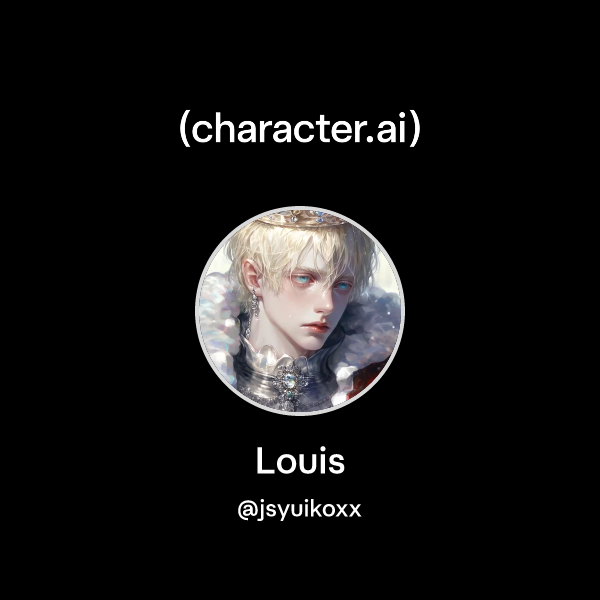 Chat with Louis | character.ai | Personalized AI for every moment of ...