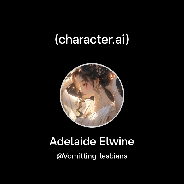 Chat with Adelaide Elwine | character.ai | AI Chat, Reimagined–Your ...