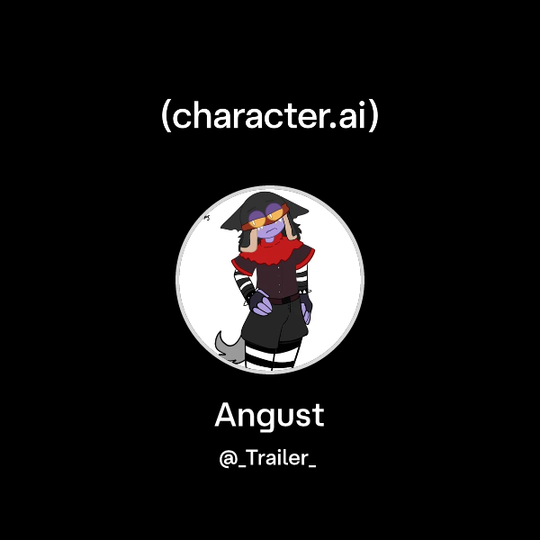 Chat with Angust | character.ai | AI Chat, Reimagined–Your Words. Your ...