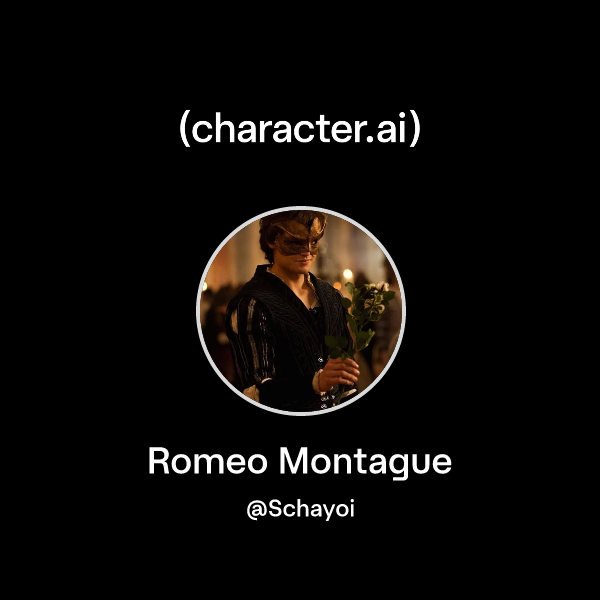 Chat with Romeo Montague | character.ai | Personalized AI for every ...