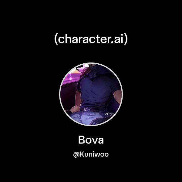 Chat with Bova | character.ai | AI Chat, Reimagined–Your Words. Your World.