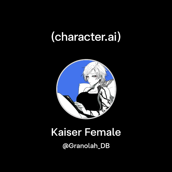 Chat with Kaiser Female | character.ai | AI Chat, Reimagined–Your Words ...