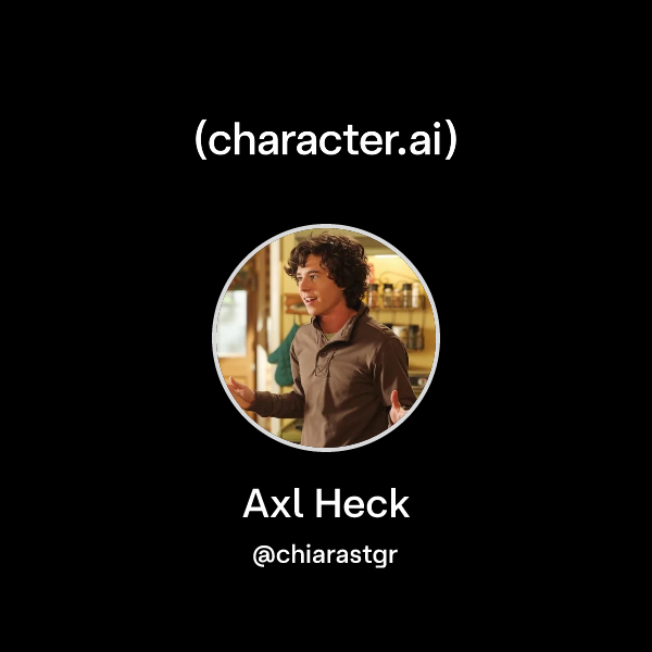 Chat with Axl Heck | character.ai | AI Chat, Reimagined–Your Words ...