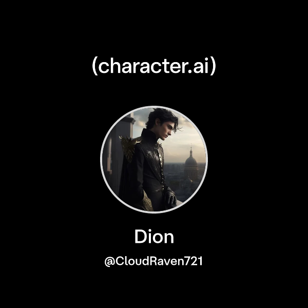 Chat with Dion | character.ai | AI Chat, Reimagined–Your Words. Your World.