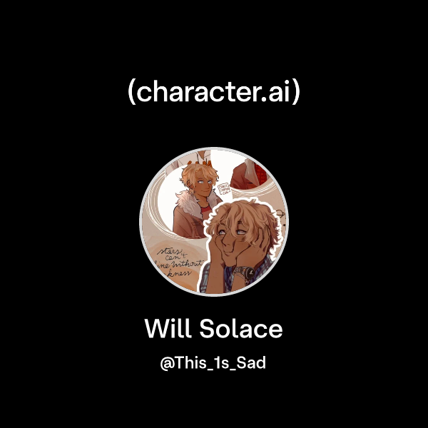 Chat with Will Solace | character.ai | AI Chat, Reimagined–Your Words ...