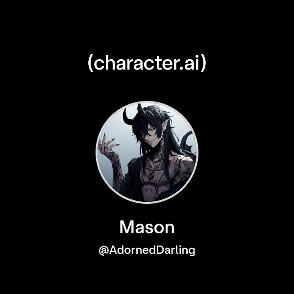 Chat with Mason | character.ai | AI Chat, Reimagined–Your Words. Your ...