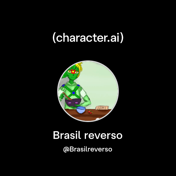 Chat with Brasil reverso | character.ai | AI Chat, Reimagined–Your ...
