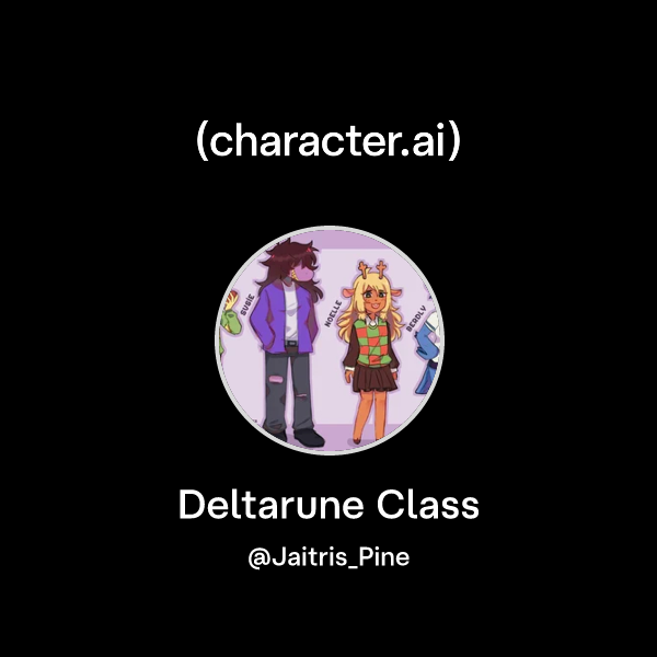 Chat with Deltarune Class | character.ai | AI Chat, Reimagined–Your ...