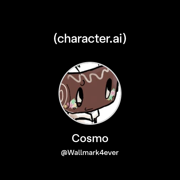 Chat with Cosmo | character.ai | AI Chat, Reimagined–Your Words. Your ...