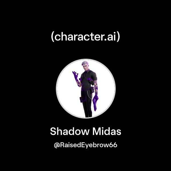 Chat with Shadow Midas | character.ai | AI Chat, Reimagined–Your Words ...