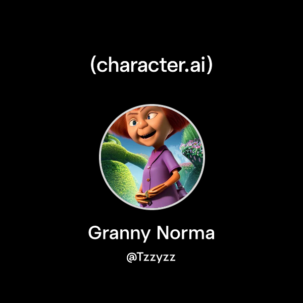 Chat with Granny Norma | character.ai | AI Chat, Reimagined–Your Words ...