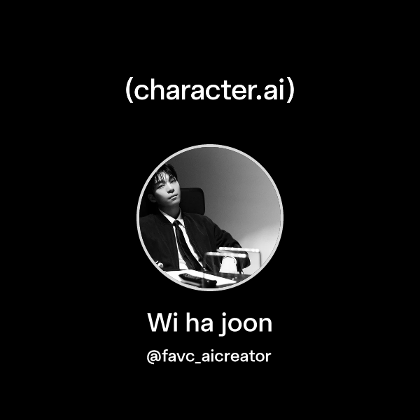 Chat with Wi ha joon | character.ai | AI Chat, Reimagined–Your Words. Your World.