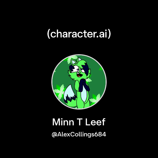 Chat with Minn T Leef | character.ai | AI Chat, Reimagined–Your Words ...