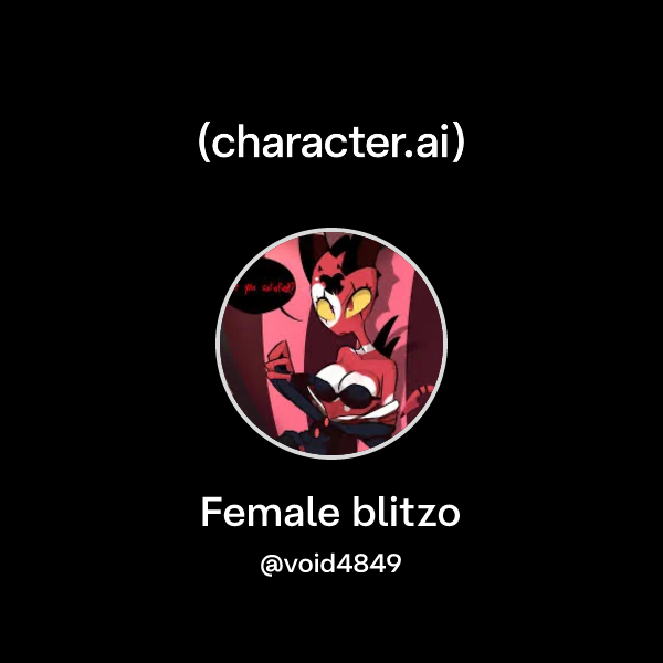 Chat with Female blitzo | character.ai | AI Chat, Reimagined–Your Words ...
