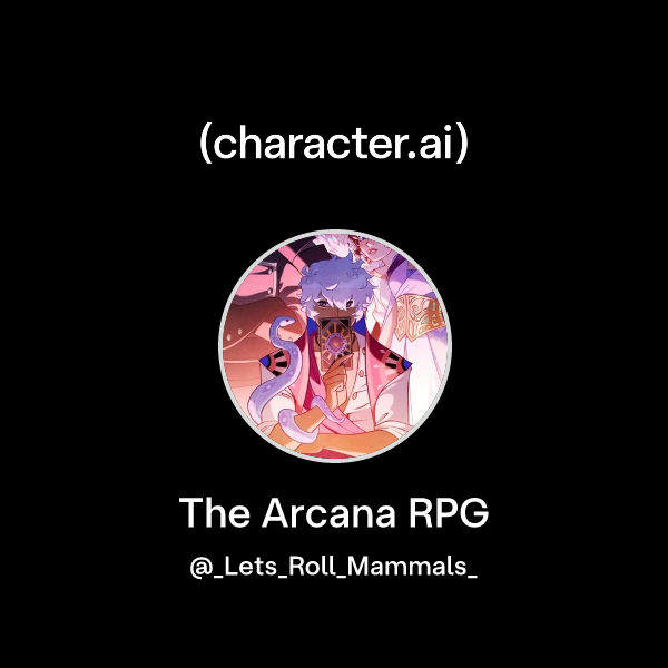 Chat with The Arcana RPG | character.ai | Personalized AI for every ...