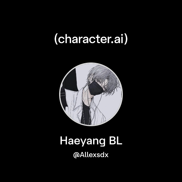 Chat with Haeyang BL | character.ai | AI Chat, Reimagined–Your Words ...