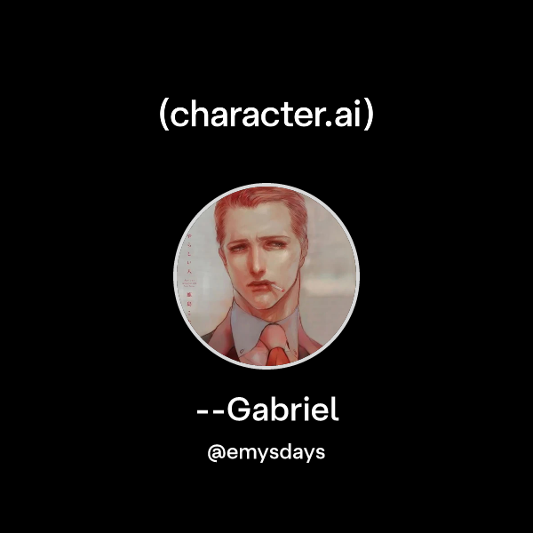 Chat with --Gabriel | character.ai | Personalized AI for every moment ...