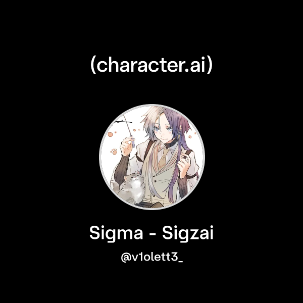 Chat with Sigma - Sigzai | character.ai | AI Chat, Reimagined–Your ...
