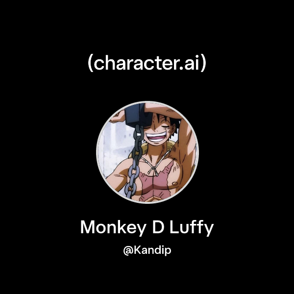 Chat with Monkey D Luffy | character.ai | Personalized AI for every ...