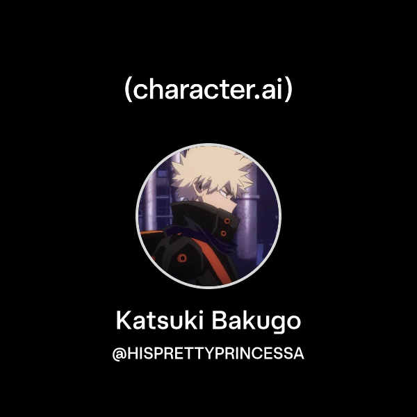 Chat with Katsuki Bakugo | character.ai | AI Chat, Reimagined–Your Words. Your World.