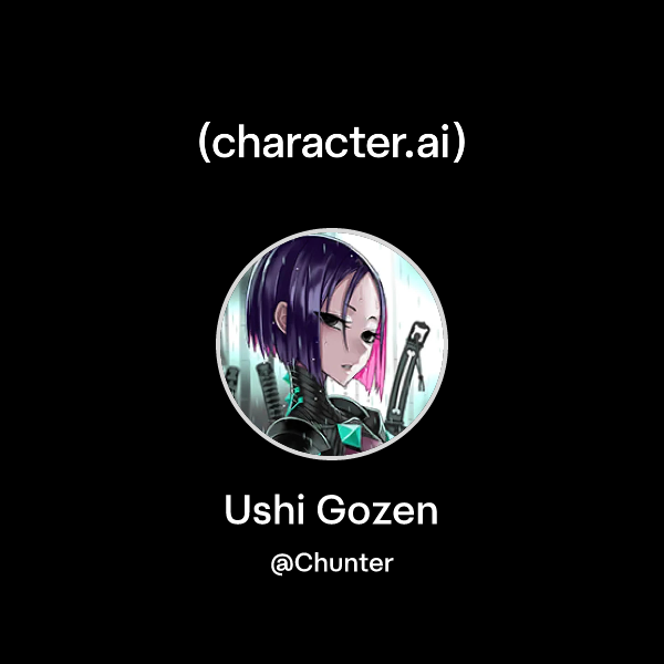 Chat with Ushi Gozen | character.ai | AI Chat, Reimagined–Your Words ...