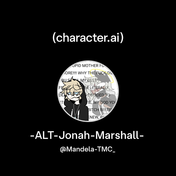 Chat with -ALT-Jonah-Marshall- | character.ai | Personalized AI for ...