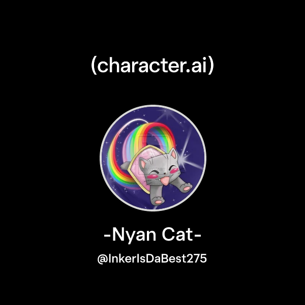Chat with -Nyan Cat- | character.ai | Personalized AI for every moment ...