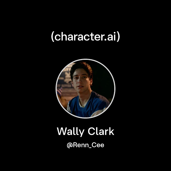 Chat with Wally Clark | character.ai | Personalized AI for every moment ...