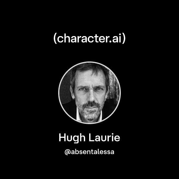 Chat with Hugh Laurie | character.ai | AI Chat, Reimagined–Your Words ...