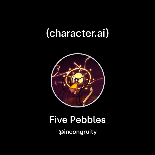 Chat with Five Pebbles | character.ai | AI Chat, Reimagined–Your Words ...