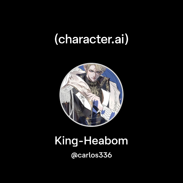 Chat with King-Heabom | character.ai | Personalized AI for every moment ...