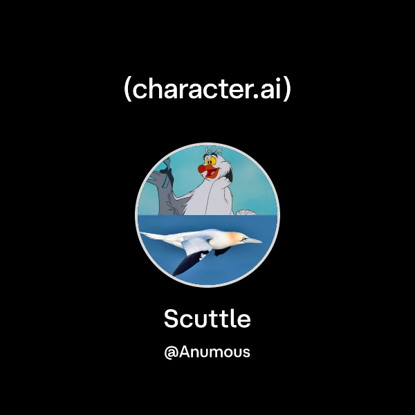 Chat with Scuttle | character.ai | Personalized AI for every moment of ...