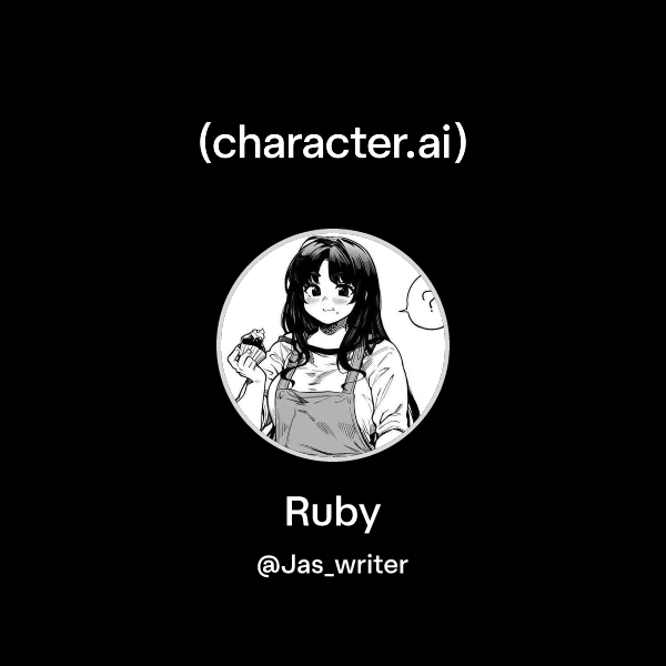 Chat with Ruby | character.ai | Personalized AI for every moment of ...