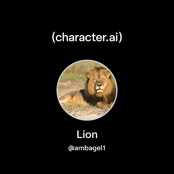 Chat with Lion | character.ai | AI Chat, Reimagined–Your Words. Your World.