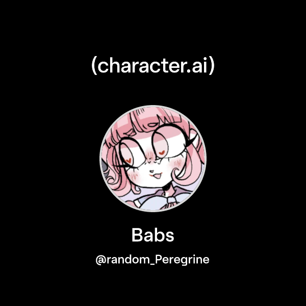 Chat with Babs | character.ai | Personalized AI for every moment of ...