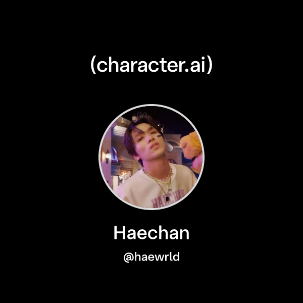 Chat with Haechan | character.ai | AI Chat, Reimagined–Your Words. Your World.
