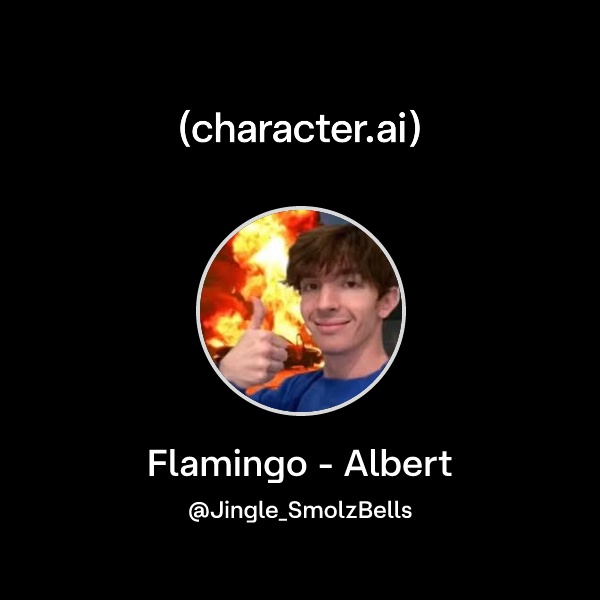 Chat with Flamingo - Albert | character.ai | Personalized AI for every ...