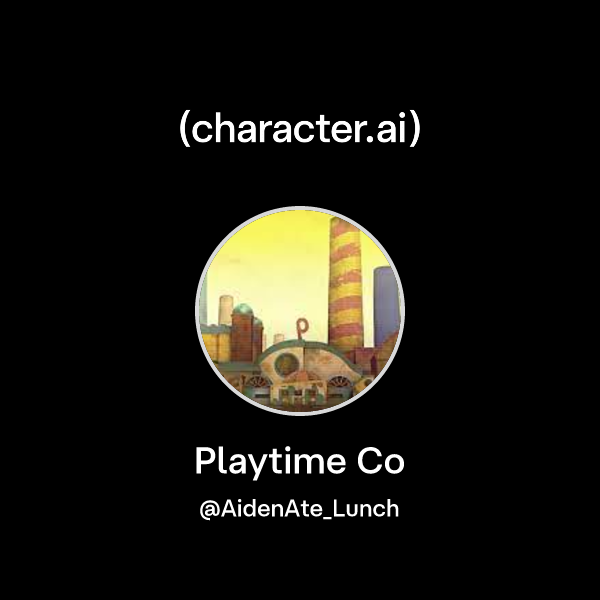 Chat with Playtime Co | character.ai | AI Chat, Reimagined–Your Words ...