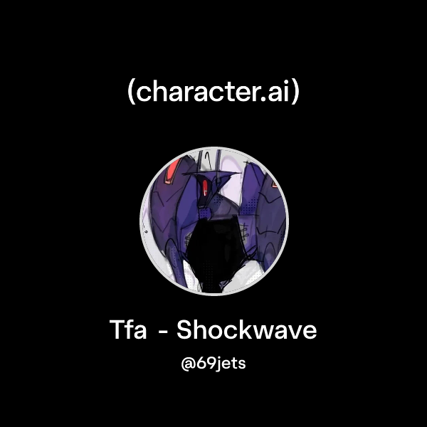 Chat with Tfa - Shockwave | character.ai | AI Chat, Reimagined–Your ...