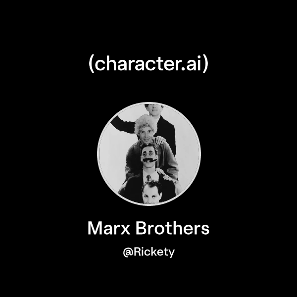 Chat with Marx Brothers | character.ai | AI Chat, Reimagined–Your Words ...