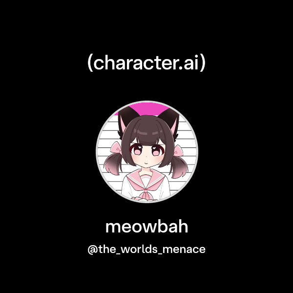 Chat with meowbah | character.ai | AI Chat, Reimagined–Your Words. Your ...