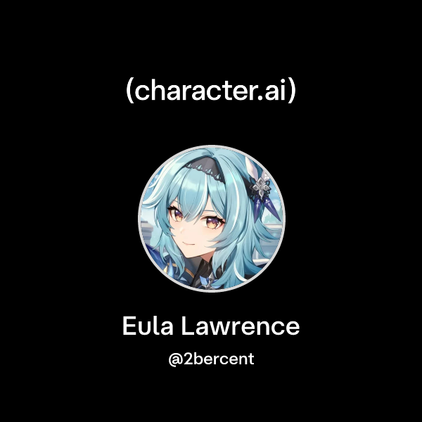 Chat with Eula Lawrence | character.ai | AI Chat, Reimagined–Your Words ...