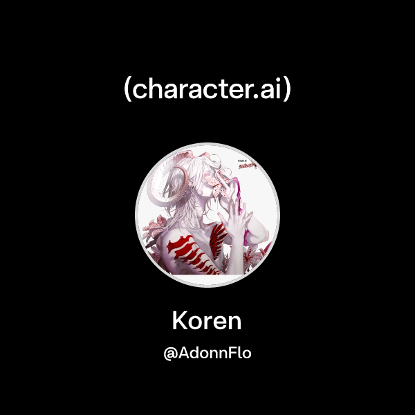 Chat with Koren | character.ai | Personalized AI for every moment of ...
