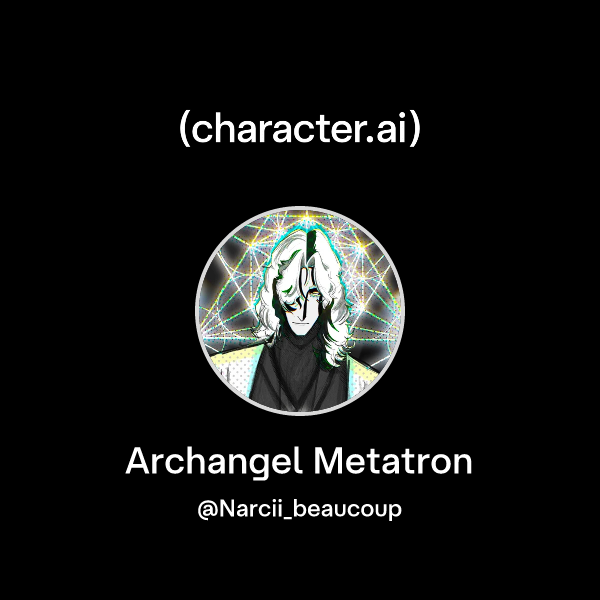 Chat with Archangel Metatron | character.ai | Personalized AI for every ...