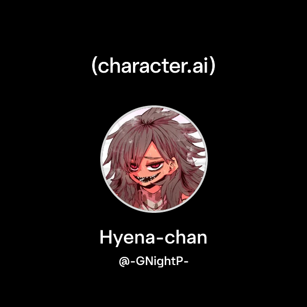 Chat with Hyena-chan | character.ai | AI Chat, Reimagined–Your Words ...