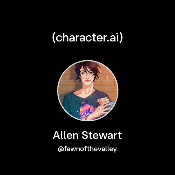 Chat with Allen Stewart | character.ai | AI Chat, Reimagined–Your Words ...