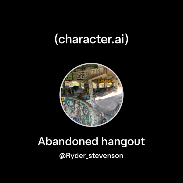 Chat with Abandoned hangout | character.ai | AI Chat, Reimagined–Your ...