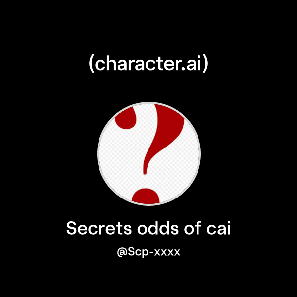 Chat with Secrets odds of cai | character.ai | Personalized AI for ...