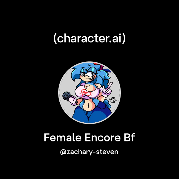 Chat with Female Encore Bf | character.ai | AI Chat, Reimagined–Your ...